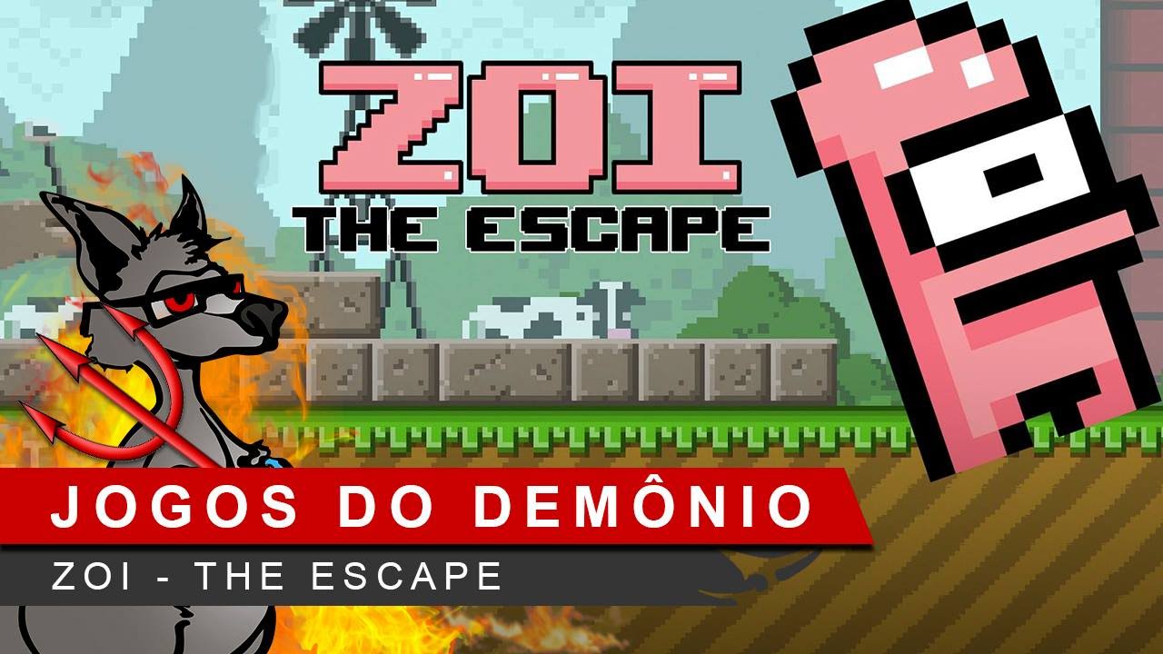 Zoi - The Escape | JOGOS DO DEMÔNIO 01 - YouTube