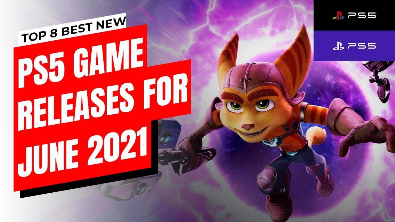 TOP 8 BEST NEW PS5 GAME RELEASES FOR JUNE 2021 | PLAYSTATION 5 GAMES ...