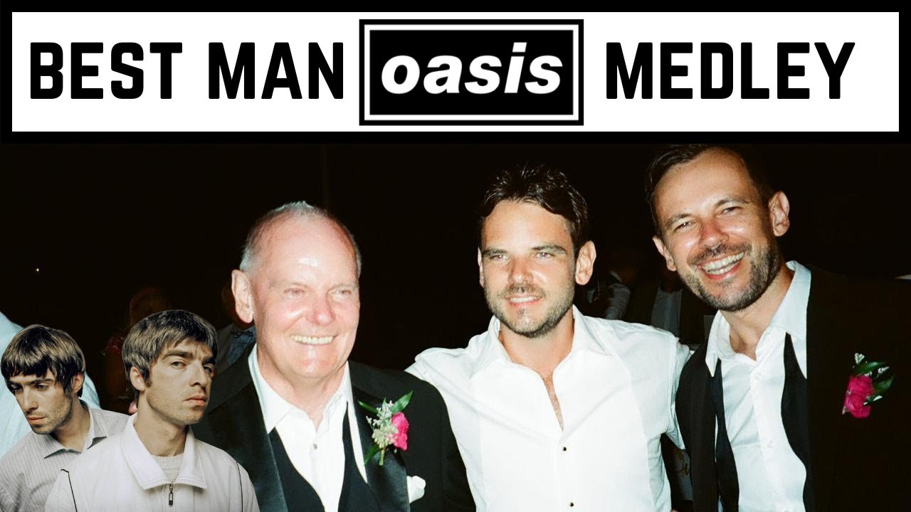 Epic BEST MAN speech OASIS medley! - YouTube
