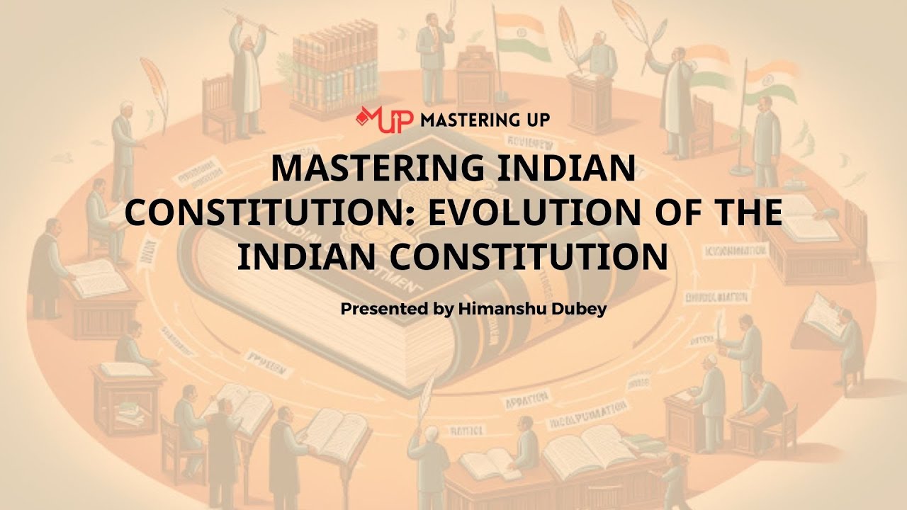 Mastering Indian constitution: Evolution of the Indian constitution ...