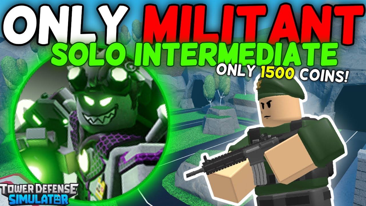 (OUTDATED) Solo Intermediate with ONLY MILITANT! | TDS - YouTube