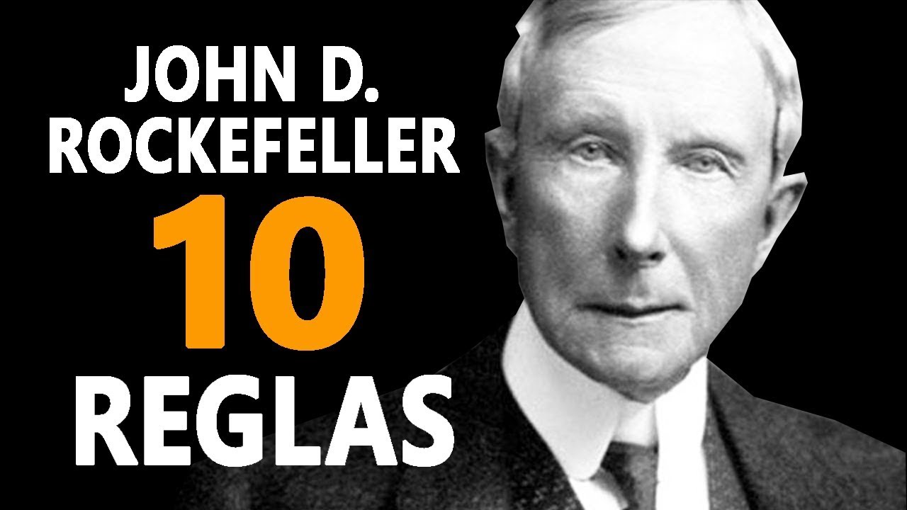 John D. Rockefeller Top 10 Reglas para el Éxito - YouTube Diverdocus ...