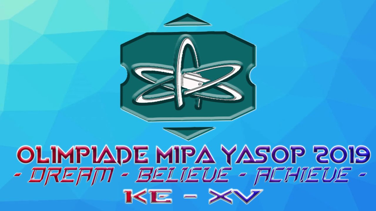 MIPA YASOP 2019 | Dream - Believe - Achieve - YouTube