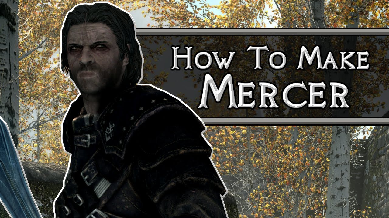 Skyrim: How to Make Mercer Frey - YouTube