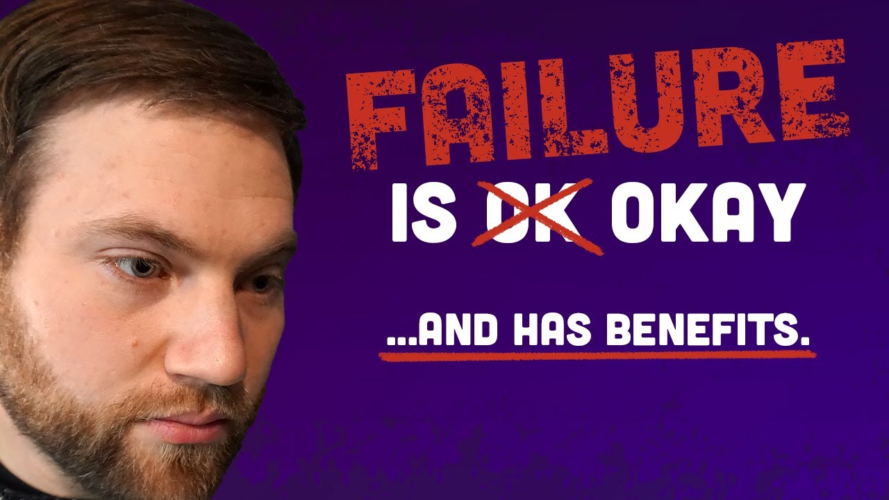 FAILURE IS OKAY: Learn From It | Special Outtakes Edition - YouTube