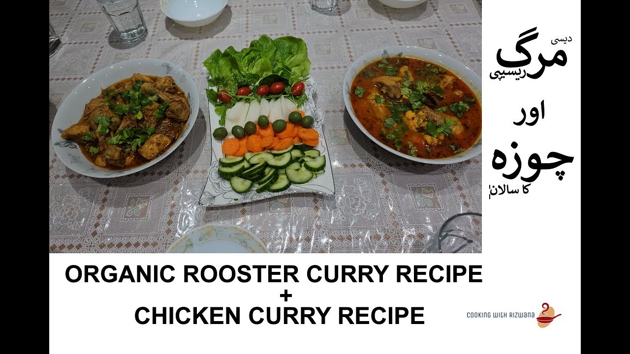 Desi Murgh and Chooza Recipe - Organic Rooster Recipe and Chicken Curry ...
