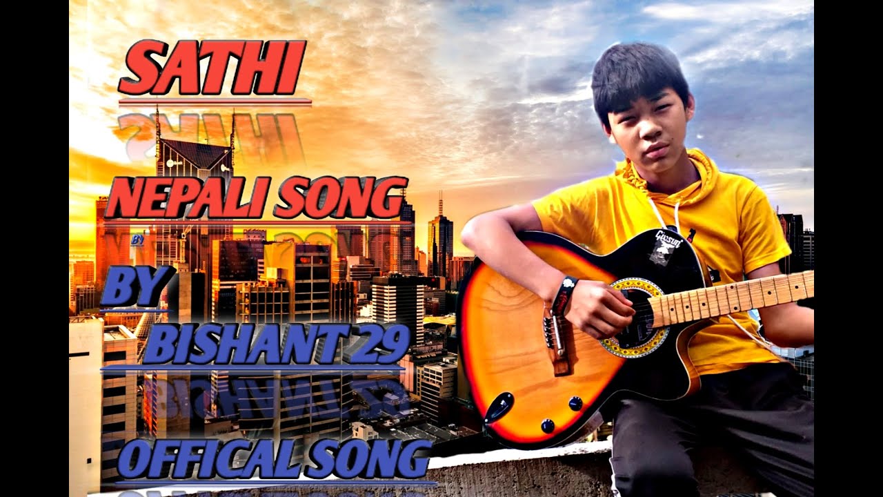 Sathi - Susant kc / (Official Music Video)/Nepali new song - YouTube