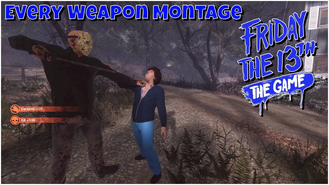 Part 4 Jason Every Weapon Kill Montage - Friday the 13th the game - YouTube