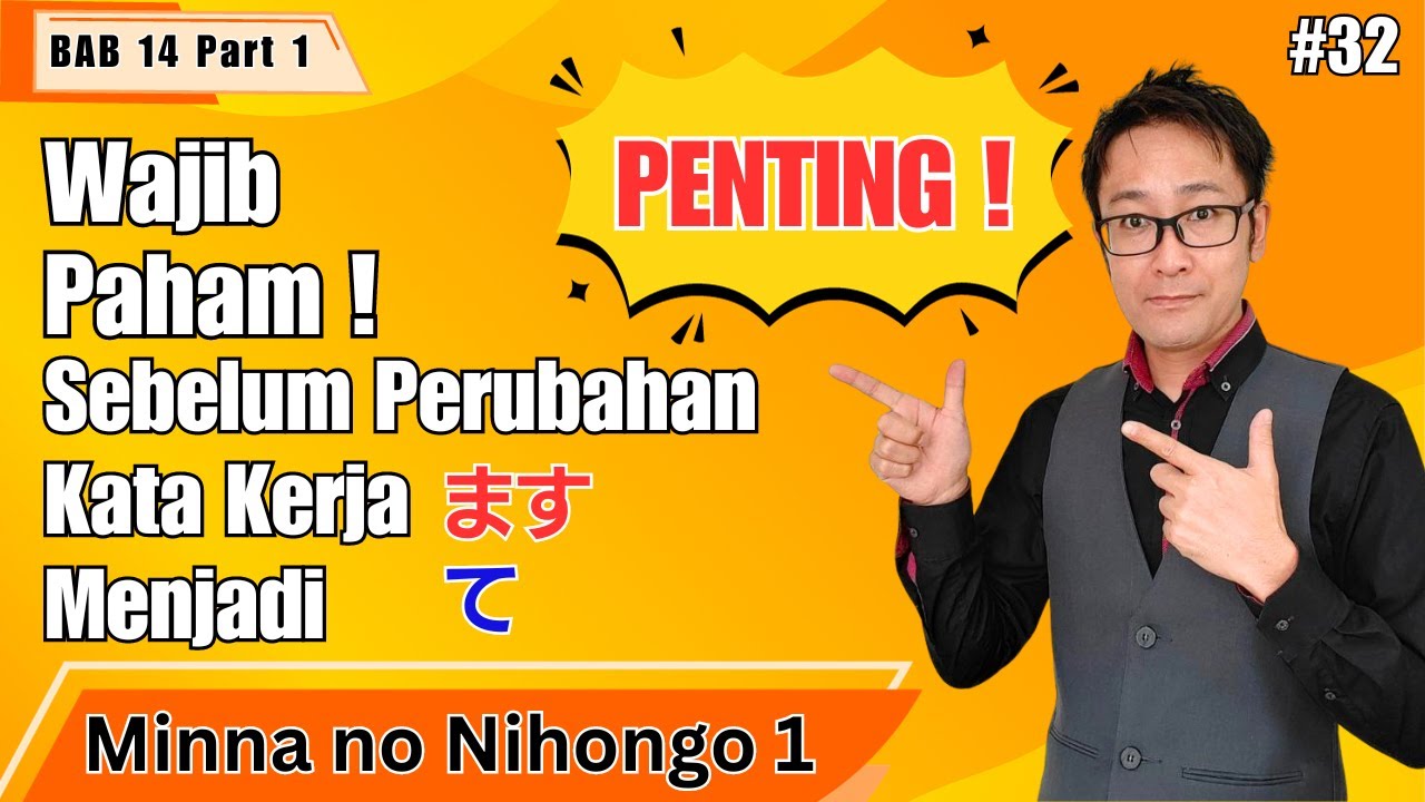 Belajar Bahasa Jepang – Bab 14 Minna no Nihongo – Part 1 - YouTube