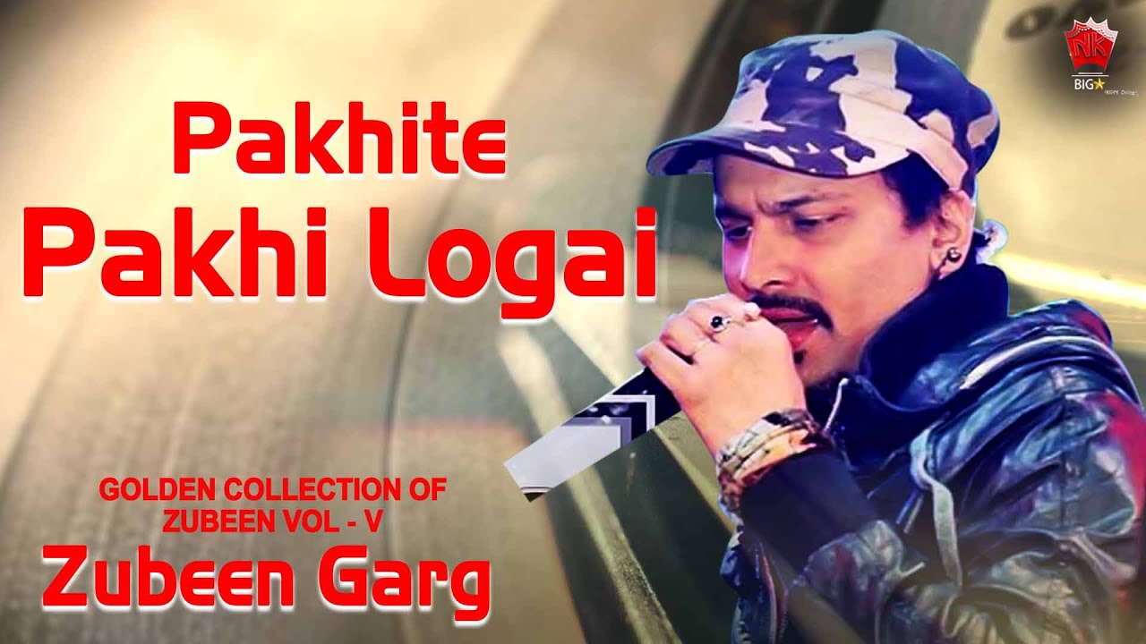 PAKHITEI PAKHI LOGAI | GOLDEN COLLECTION OF ZUBEEN GARG | ASSAMESE ...