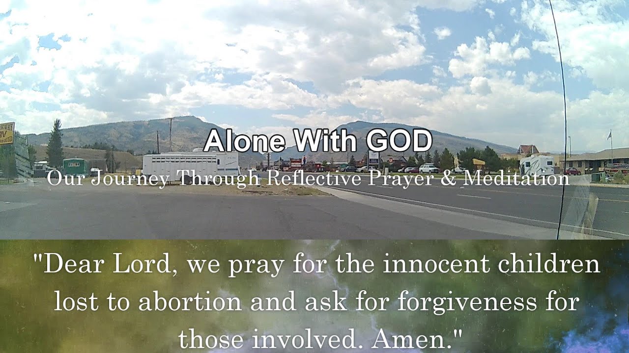 We pray for the innocent children lost to abortion and ask for ...