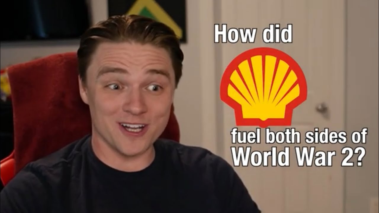 How Did Shell Fuel Both Sides of WWII?? - YouTube