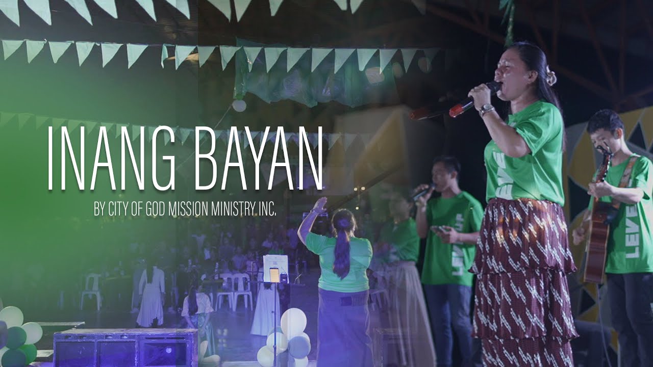 INANG BAYAN by City of God Mission Ministry Inc - YouTube