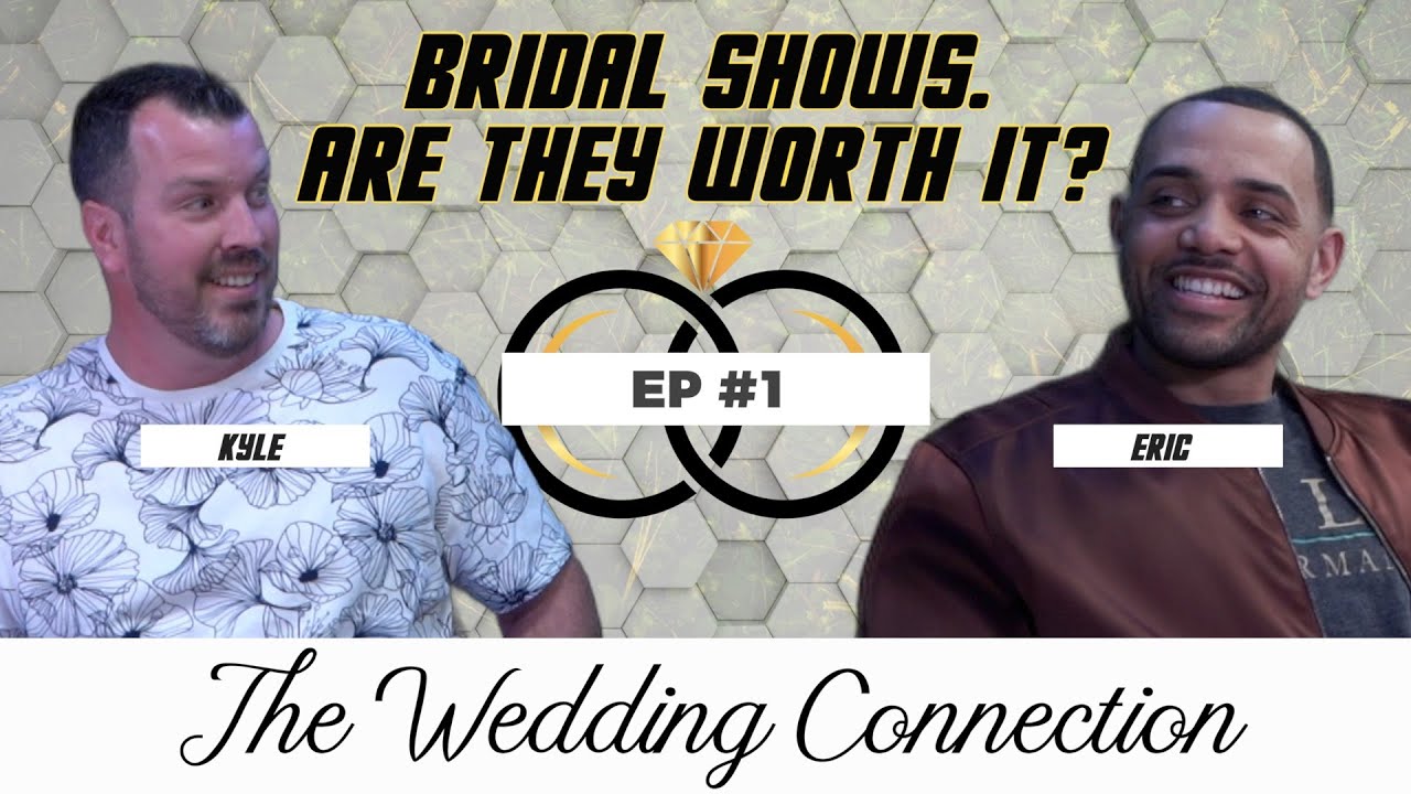 The Wedding Connection | Ep 1 | Bridal Shows - YouTube