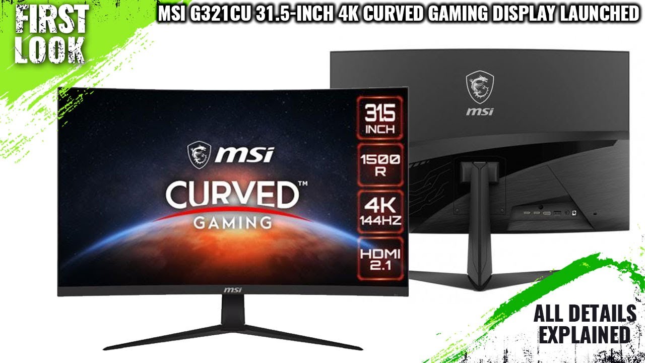 MSI G321CU 31.5-inch 4K Curved Gaming Display Launched With HDMI 2.1 ...