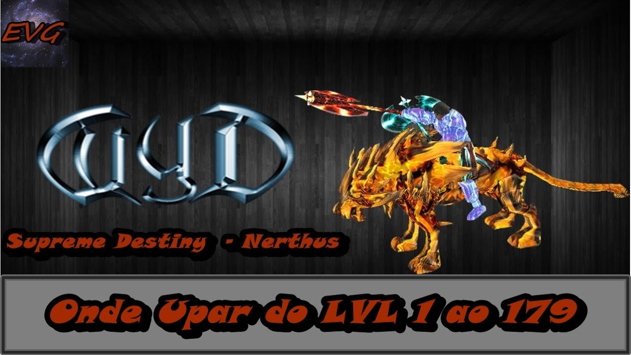 WYD Supreme Destiny Asgard - Nerthus - Onde Upar lvl 1 ao 179 e Dicas ...