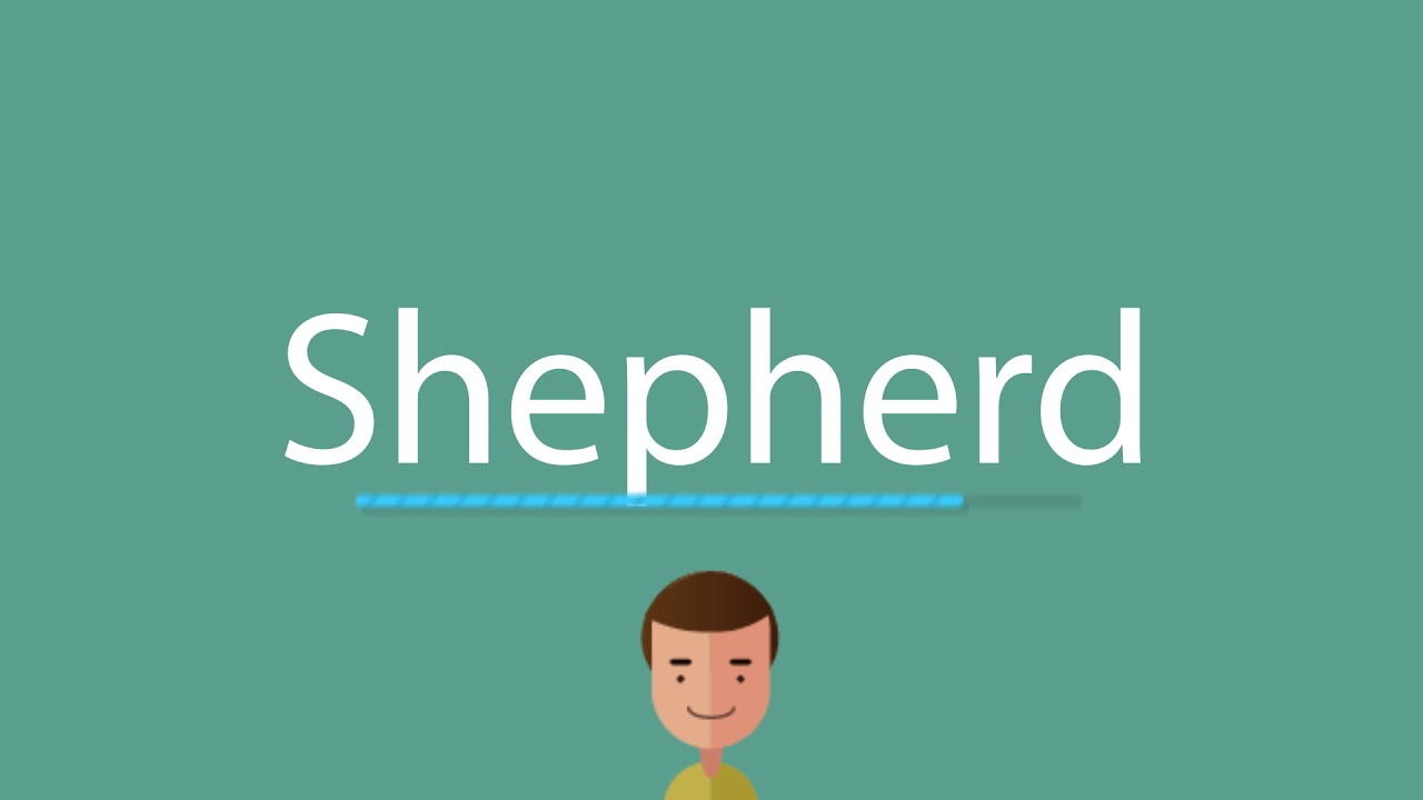 How to say Shepherd - YouTube