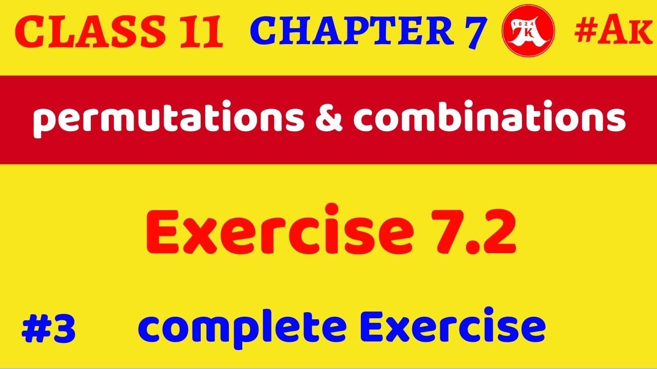 #3 Ex 7.2 class 11 Maths chapter 7 Permutation and Combination By Ak ...