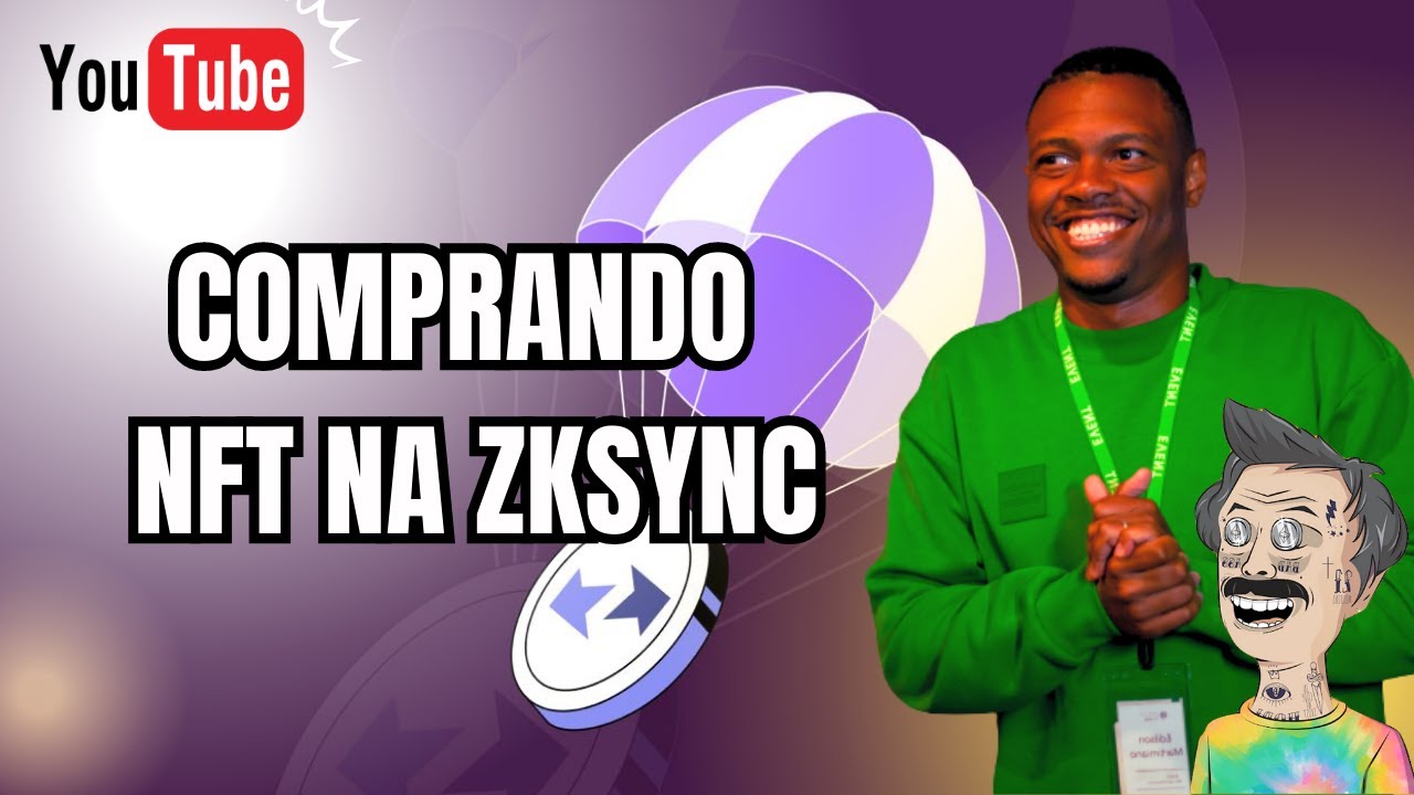 COMPRANDO NFT NA ZKSYNC - YouTube
