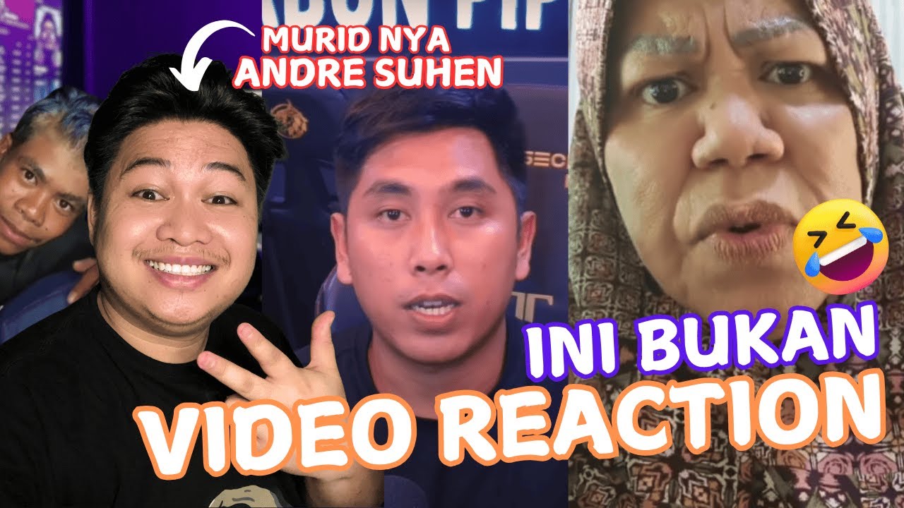 INI BUKAN VIDEO REACTION NYA ANDRE SUHEN !! - YouTube