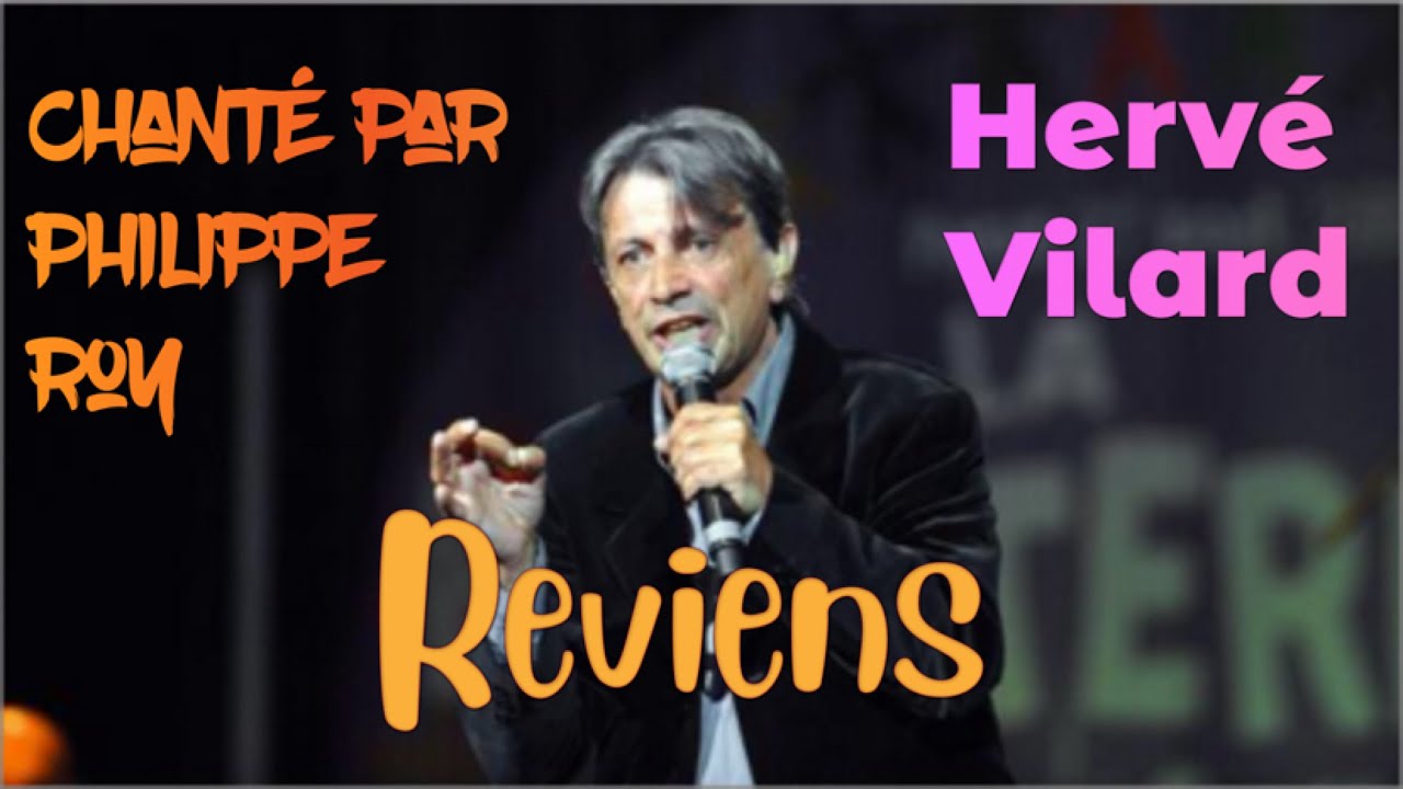 Reviens de Hervé Vilard chanté par Philippe Roy - YouTube