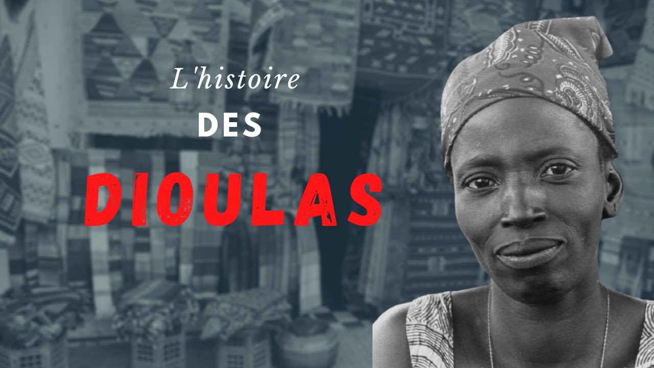 L'HISTOIRE DES DIOULA . #Africanews #Africaculture #Africahistory - YouTube