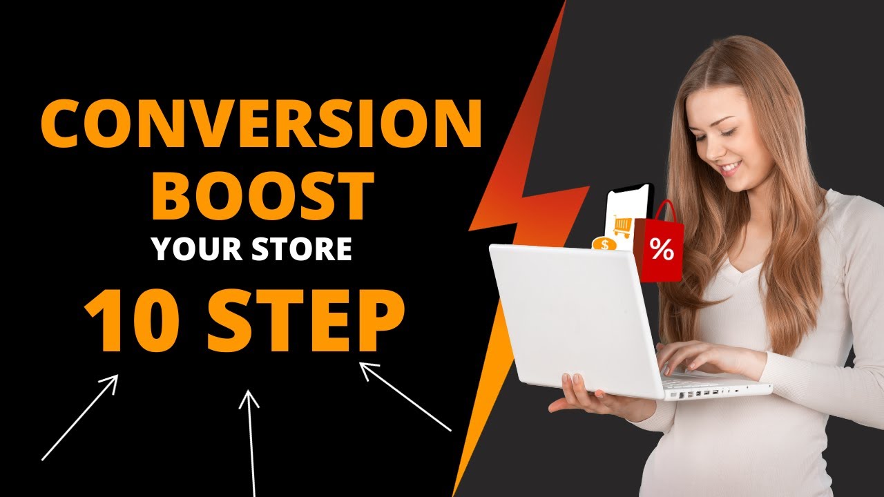 Conversion Boost Blueprint: Elevate Your Dropshipping Game with These 10 Expert Steps! - YouTube