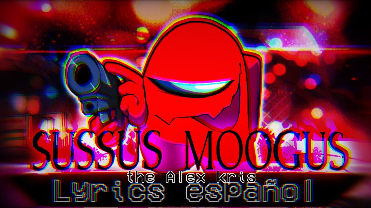 Sussus Moogus V2 Lyrics español - Vs Impostor V4 - Friday night Funkin ...