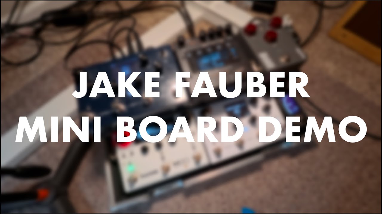 Jake Fauber Mini Pedalboard Demo - YouTube