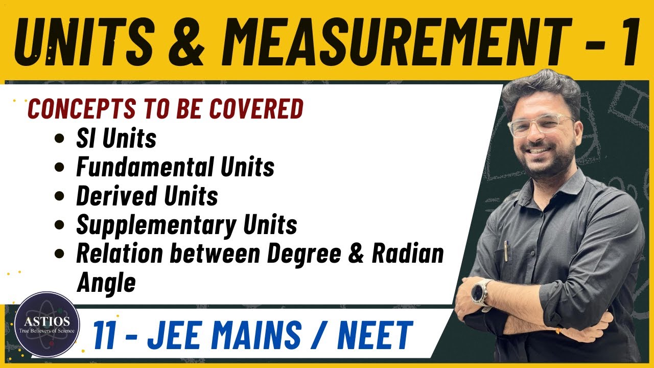 Units & Measurement 2.1 || SI Unit || Degree & Radian angle || JEE ...