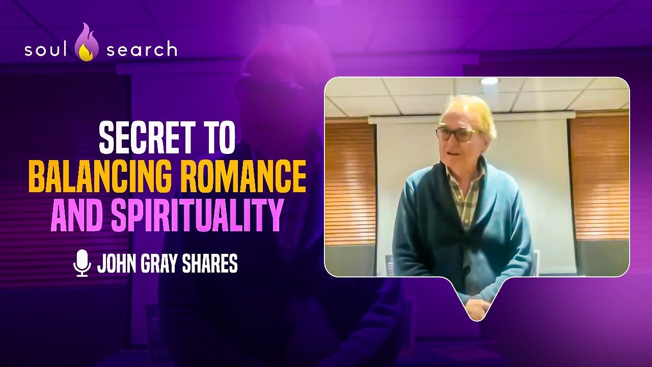 Balancing Romance and Spirituality With John Gray - YouTube