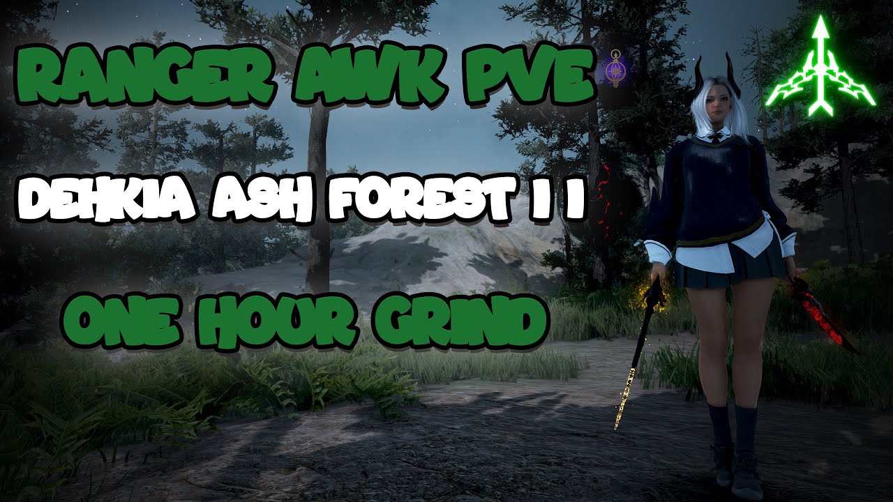 BDO - Ranger Awk PvE Dehkia ll Ash Forest - YouTube