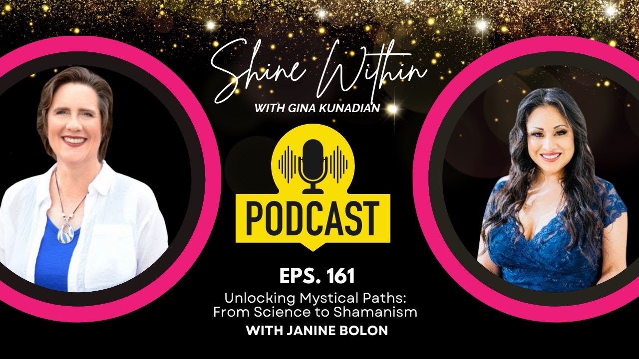 Podcast Shine Within #161 Unlocking Mystical Paths with Janine Bolon ...