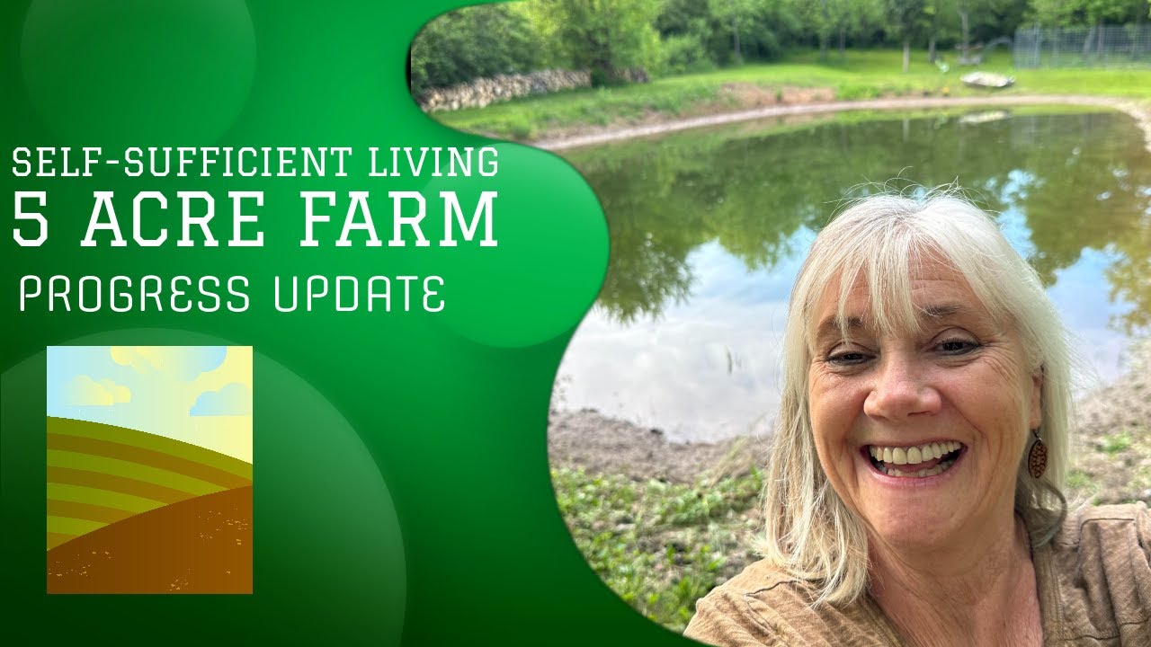 Self-sufficient Living on a Five Acre Farm. Progress Update of Bright ...