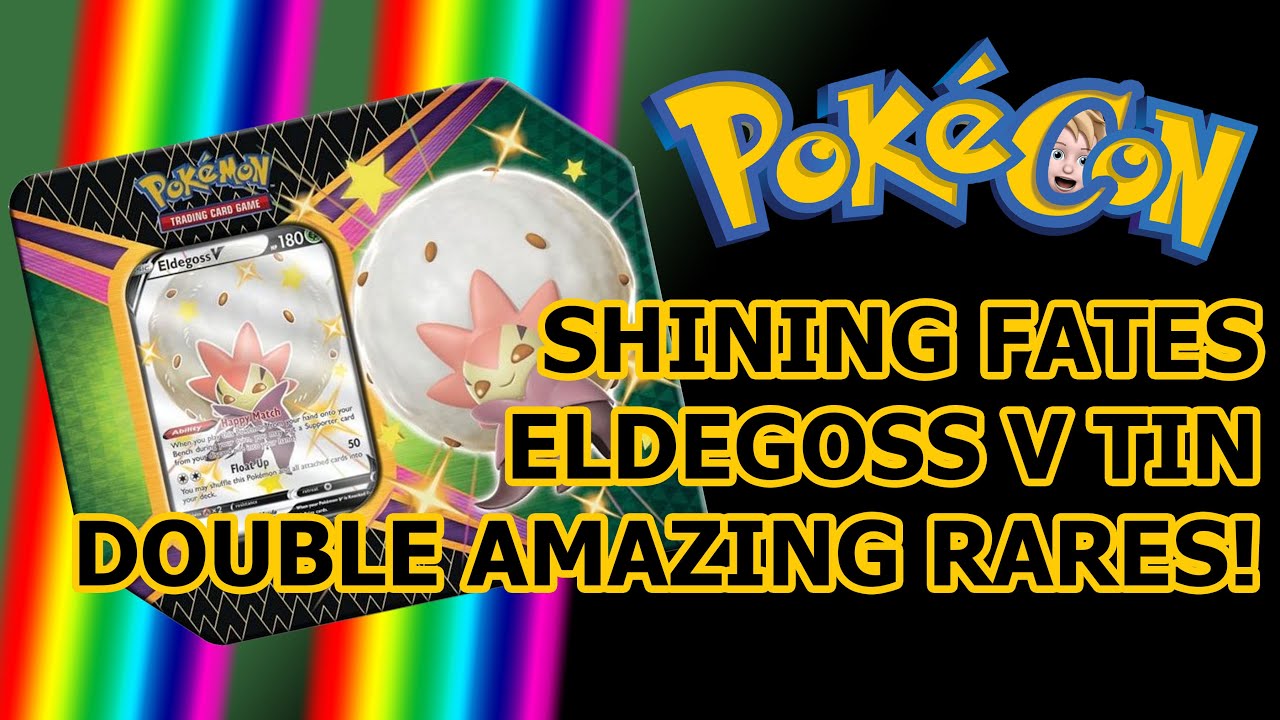 Opening a Pokemon Shining Fates Eldegoss V Tin DOUBLE AMAZING RARES ...