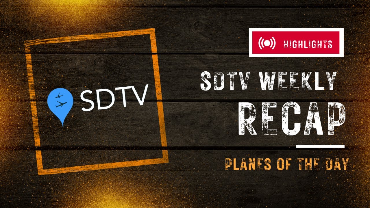 SDTV Highlights - Planes of the Day - 11th/18th September 2023 - YouTube