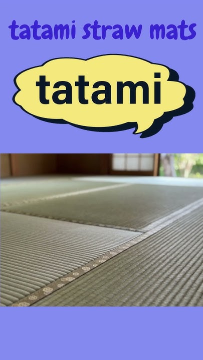 Learn Japanese : Things You Often Find in Japanese Homes (22) Tatami Straw Mats - YouTube