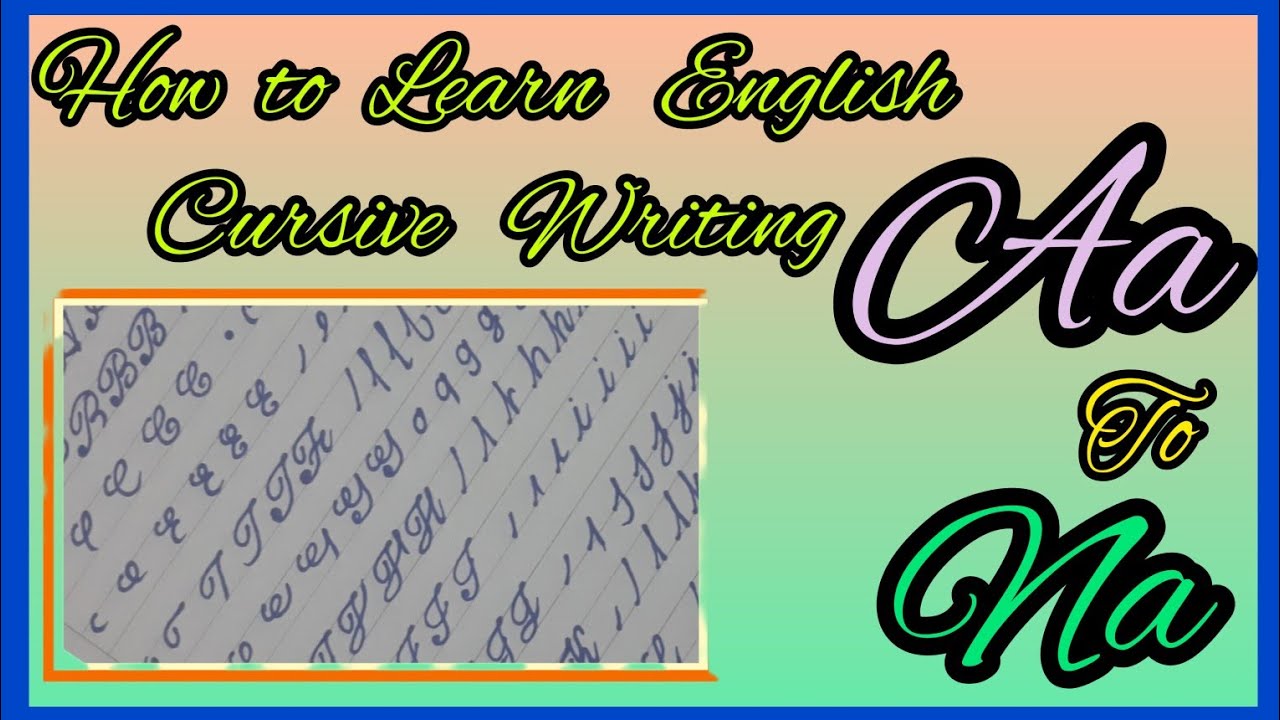 How To Learn English Cursive Writing Learn English Cursive Writing