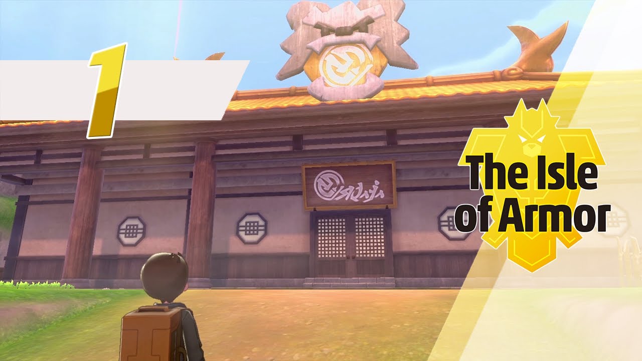 The Master Dojo | Pokémon Sword - Isle of Armor DLC Part 1 - YouTube