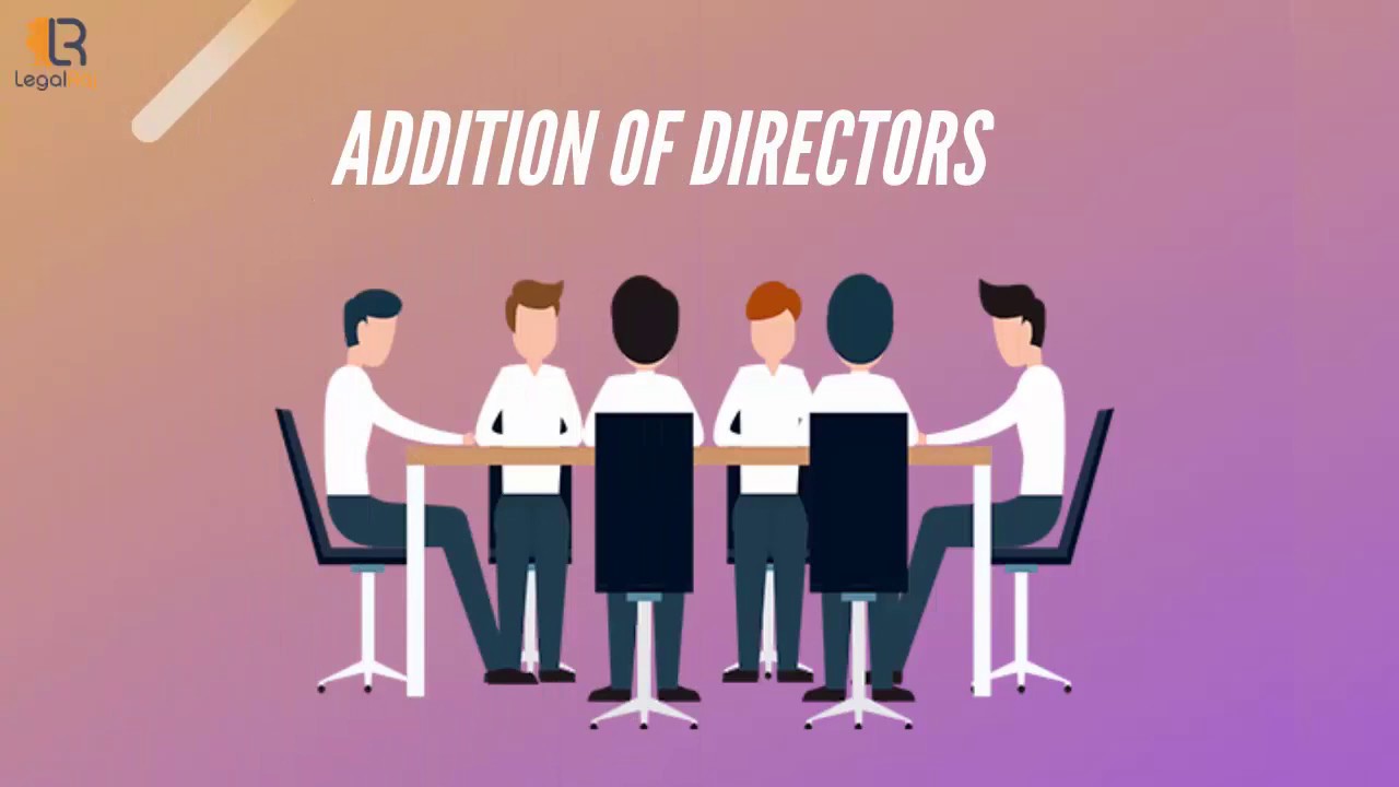 What Is Addition Of Directors LegalRaj YouTube what-is-addition-of-directors-legalraj-youtube