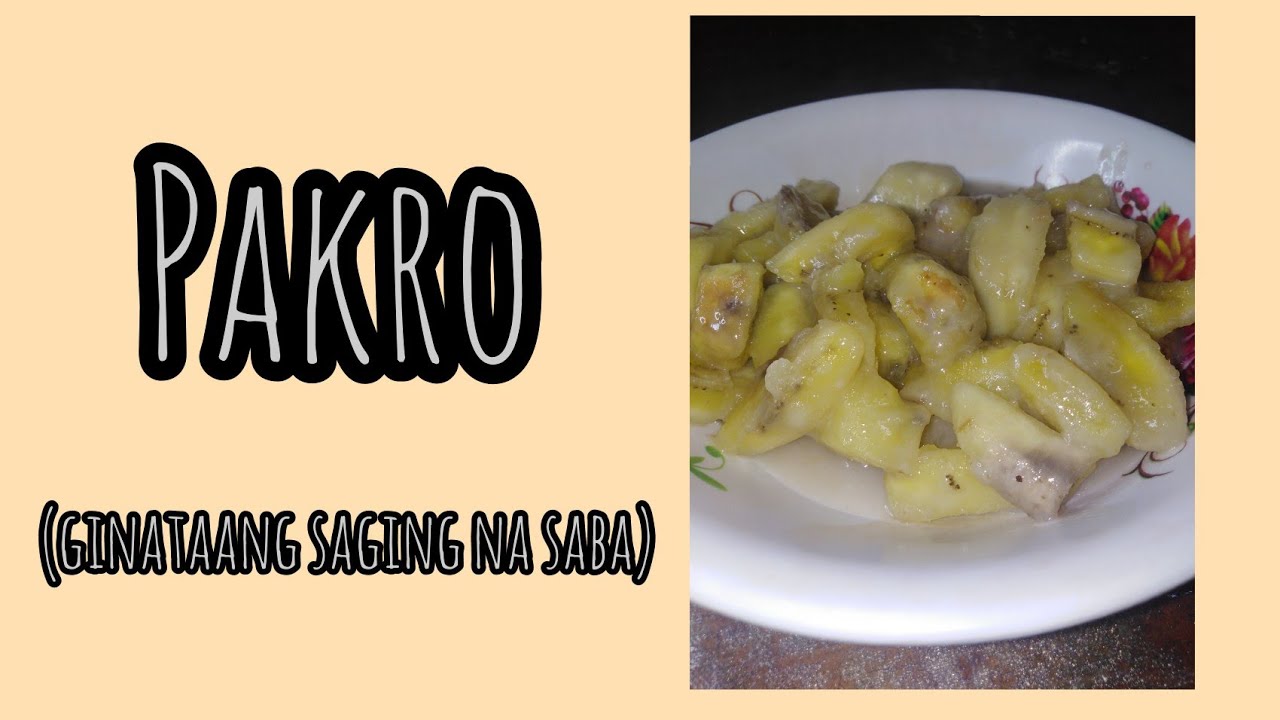 How to cook Pakro? (Ginataang Saging Na Saba) - YouTube