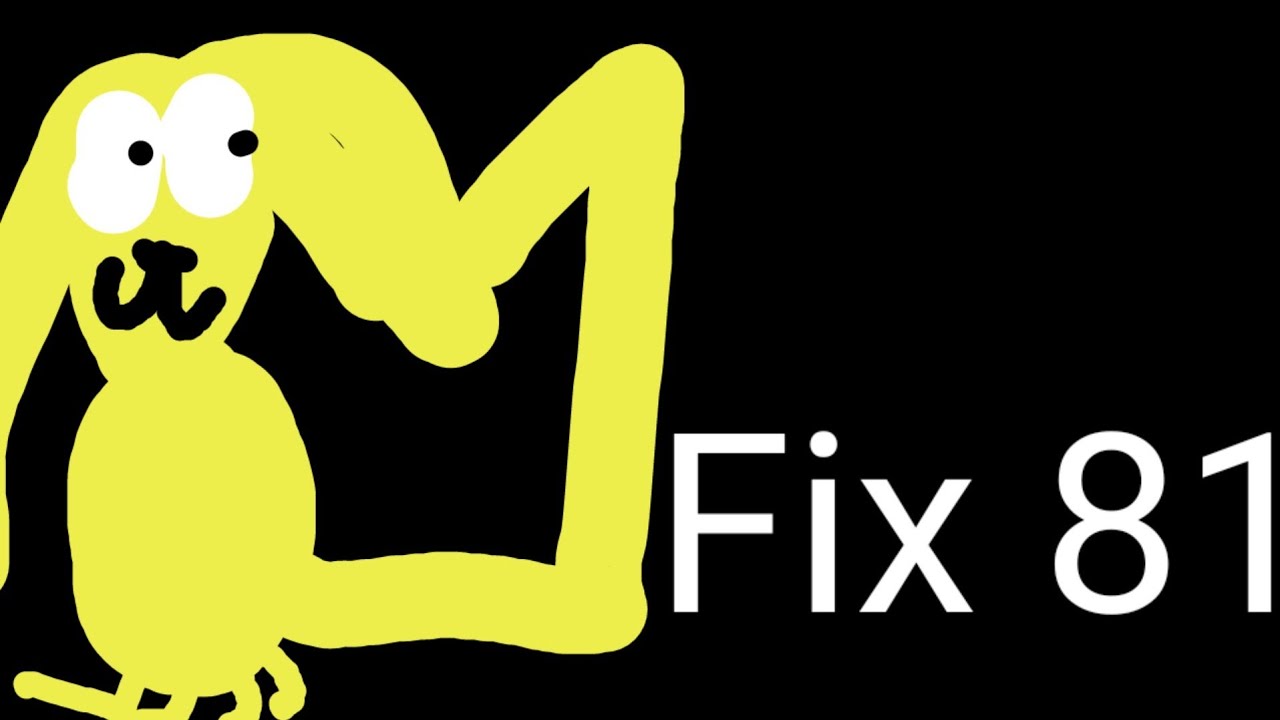 Fix 81 Youtube