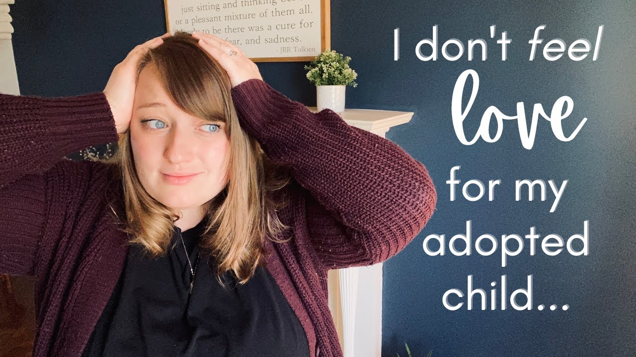 Adoptive Parent Struggling to Bond | Love vs. Attachment - YouTube