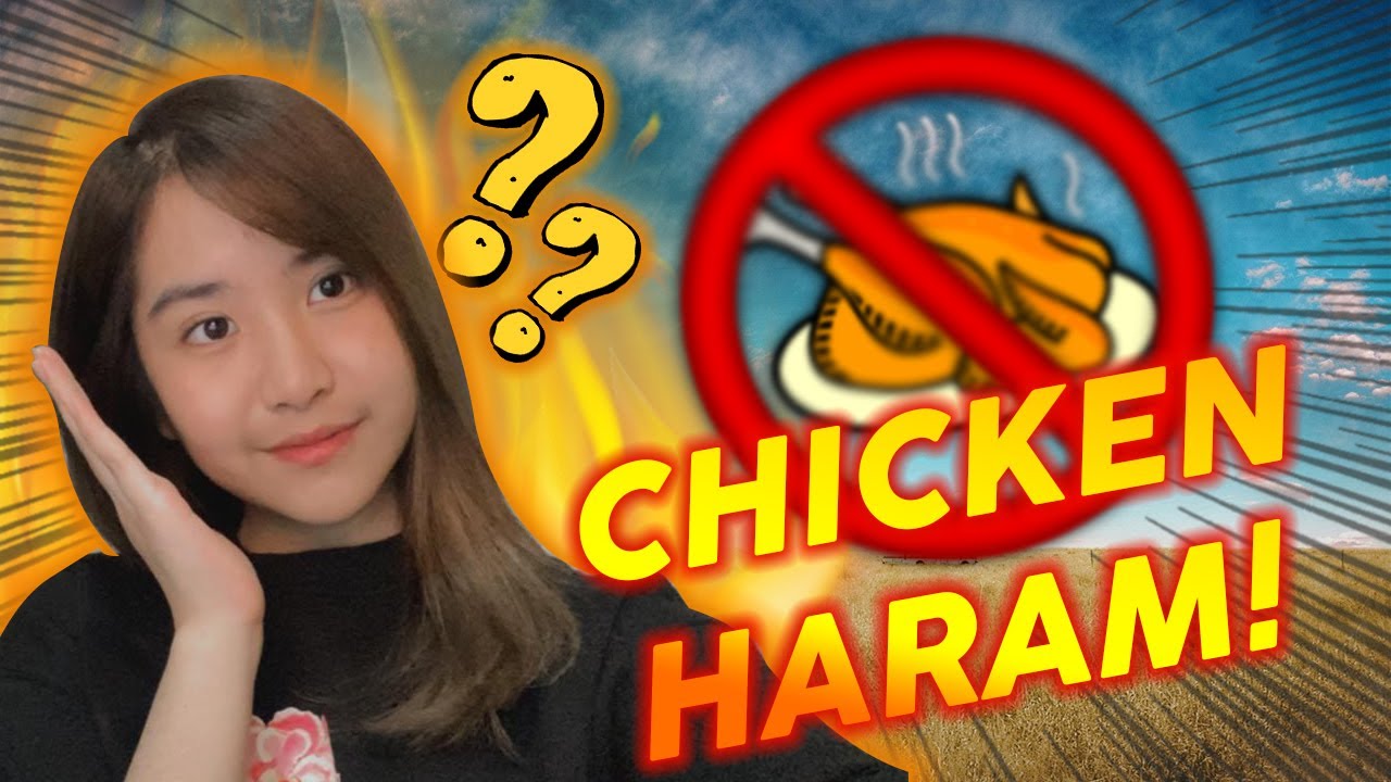 CHICKEN HARAM! - YouTube