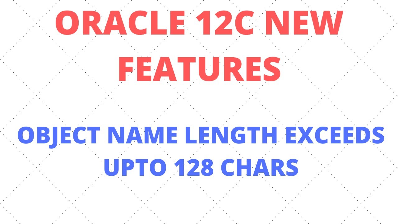 Oracle 19c Table Name Limit Brokeasshome Oracle 19c Table Name Limit Brokeasshome