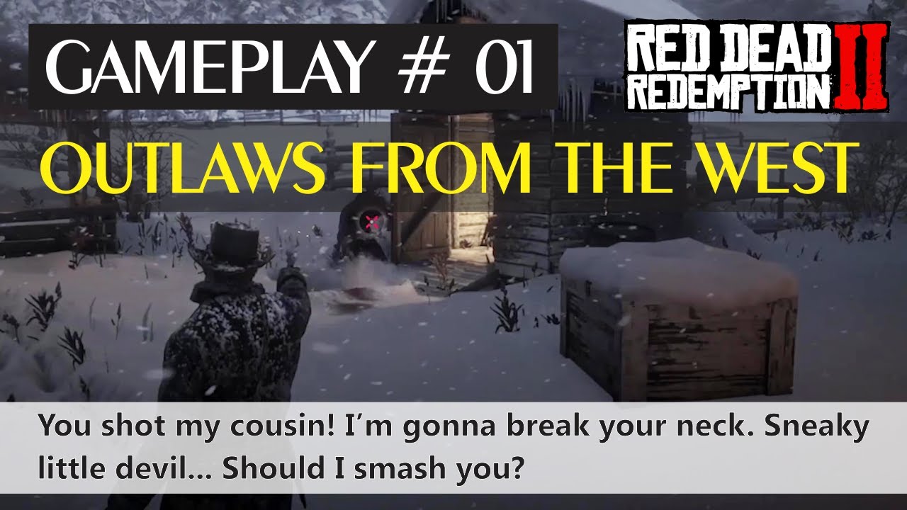 Red Dead Redemption 2 Gameplay # 1 | RDR2 Outlaws From The West - YouTube