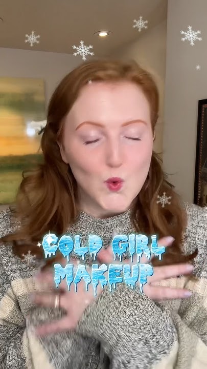 I love the cold girl makeup trend - YouTube