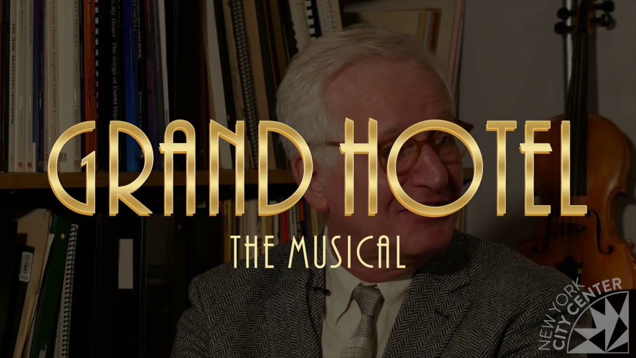 Encores! at 25: Grand Hotel, The Musical - YouTube
