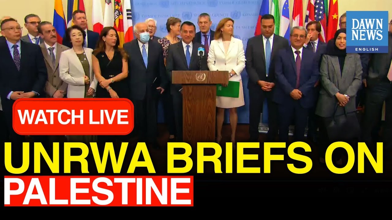 🔴LIVE: UNRWA Briefs On Palestine | Dawn News English - YouTube