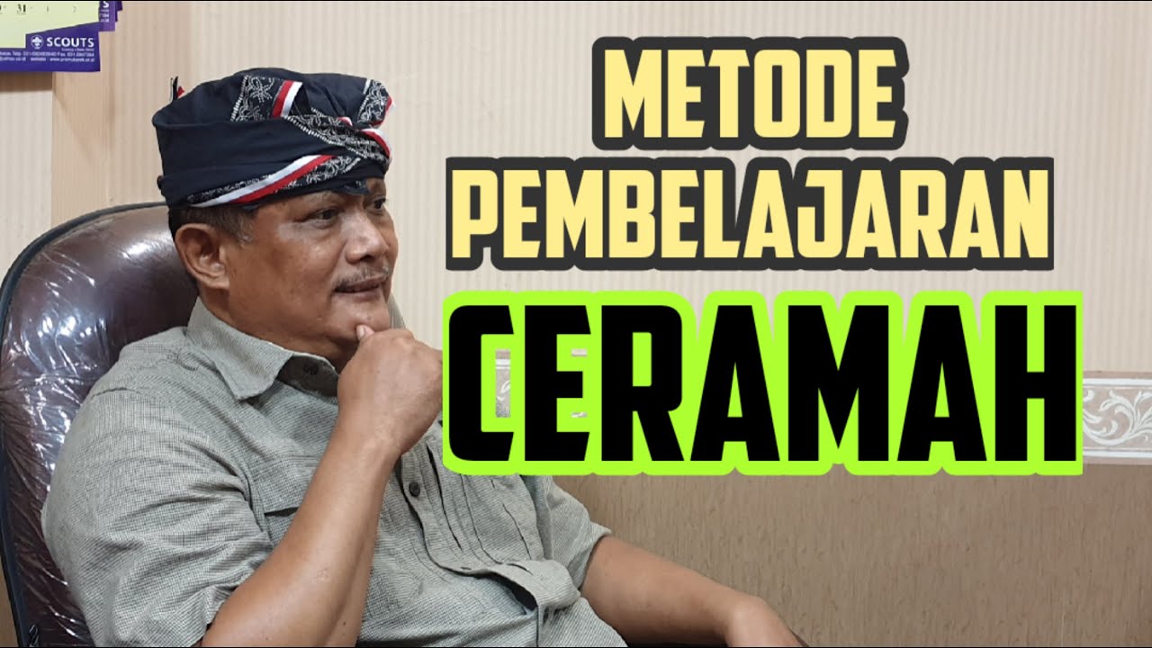 Tips Praktis Metode Pembelajaran CERAMAH - YouTube